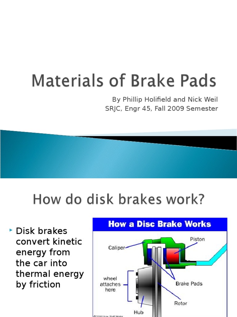 Materials of Brake Pads.ppt | Brake | Vehicle Technology