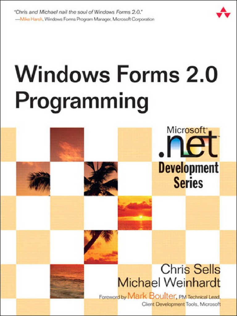 (Microsoft .NET Development Series) Chris Sells, Michael Weinhardt-Windows Forms 2.0 programming ...