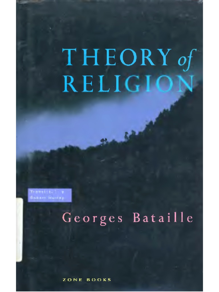 Georges Bataille - Theory of Religion | PDF