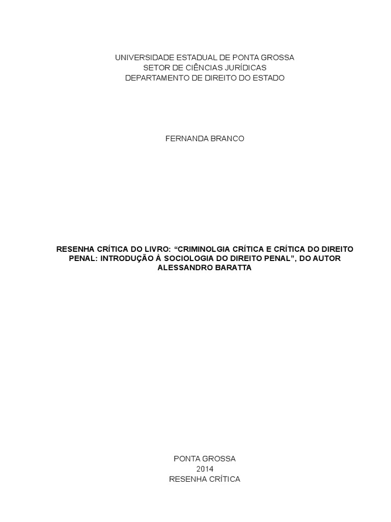 RESENHA Criminologia Critica e Critica Do Direito Penal - Alessandro ...