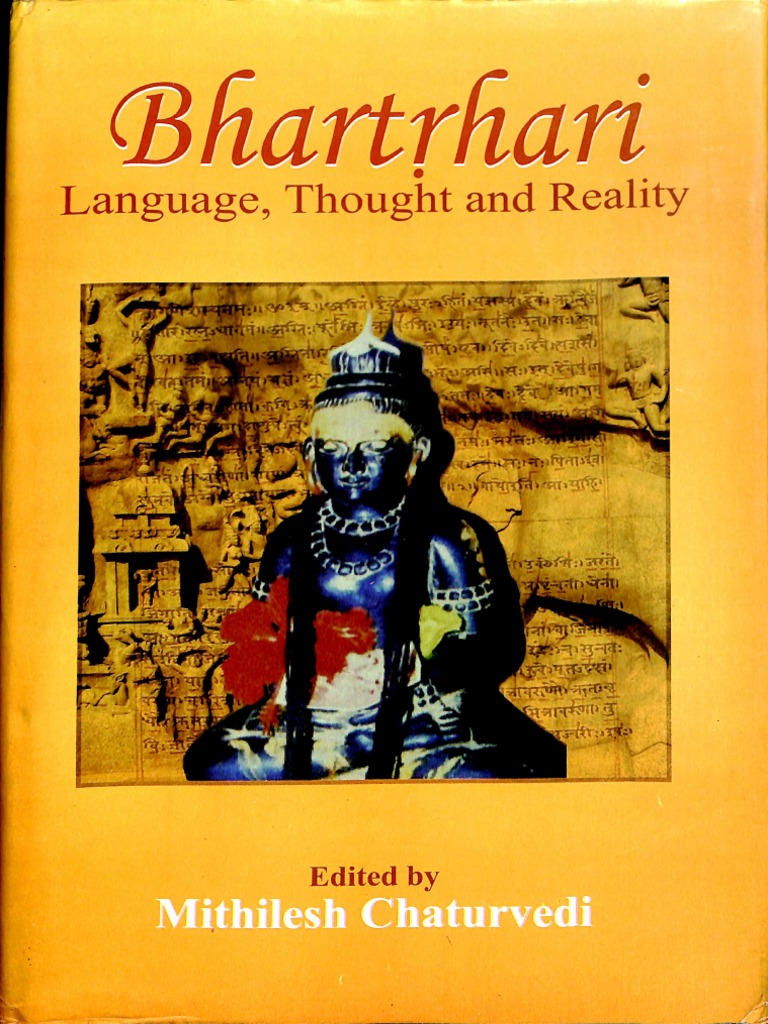 Bhartrhari Language Thought and Reality - Mithilesh Chaturvedi - Part1 | PDF