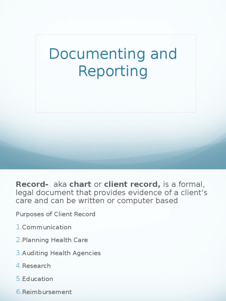 Documenting and Reporting | Nursing | Evaluation