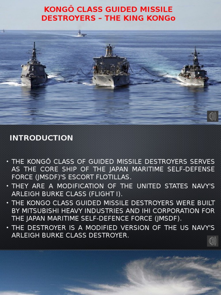 Kongo Class Guided Missile Destroyers - The King Kongo | PDF ...