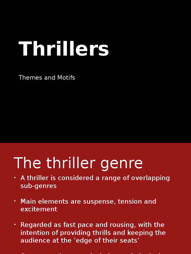 Understanding Thriller Genres and Themes | PDF | Thriller (Genre ...