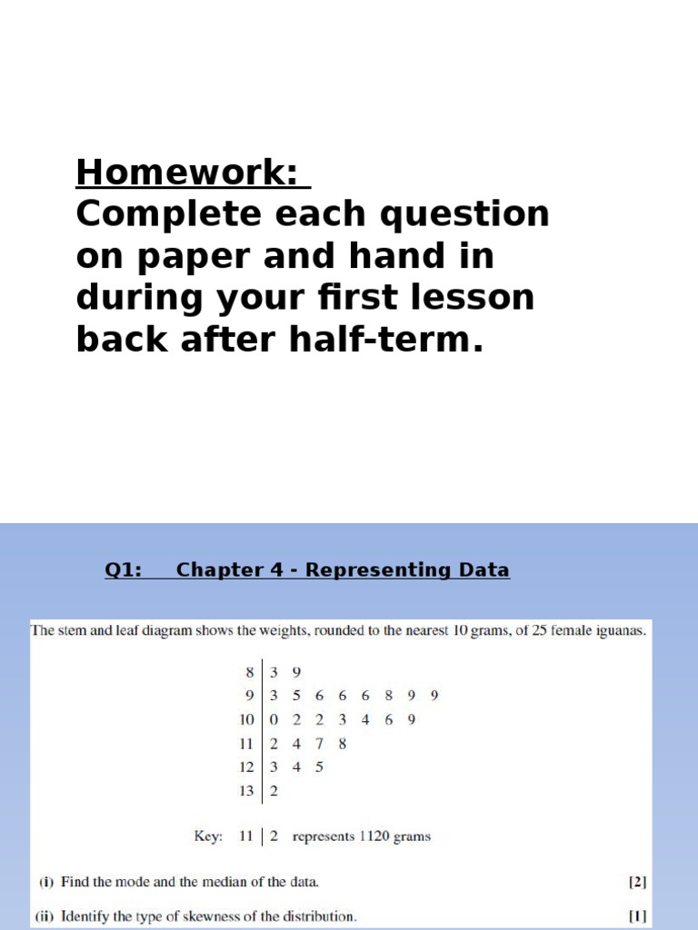Homework: Complete Each Question On Paper and Hand in During Your First ...