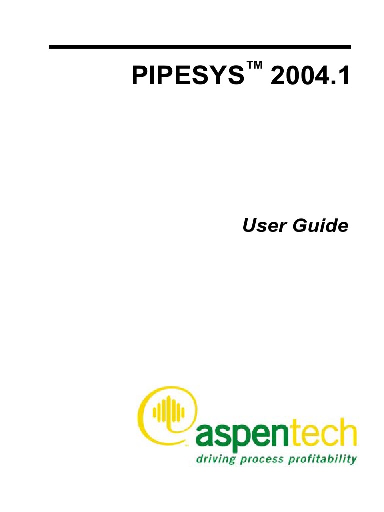 Aspen PIPE SYS User Guide | PDF | Technical Support | Pipeline Transport