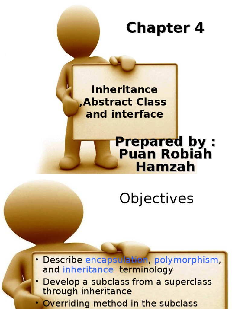 Inheritance, Abstract Class and Interface: Prepared By: Puan Robiah Hamzah | PDF | Inheritance ...