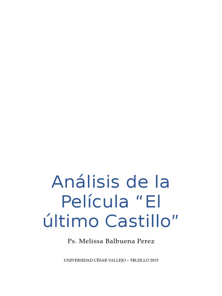 Análisis de La Película El Ultimo Castillo | PDF | Liderazgo | Agitación