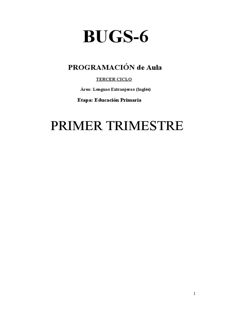 Bugs-6, Programación de Aula, Primer Trimestre | PDF | Educación ...