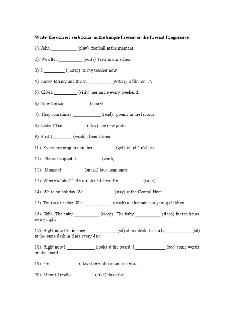 Write The Correct Verb Form in The Simple Present or The Present ...