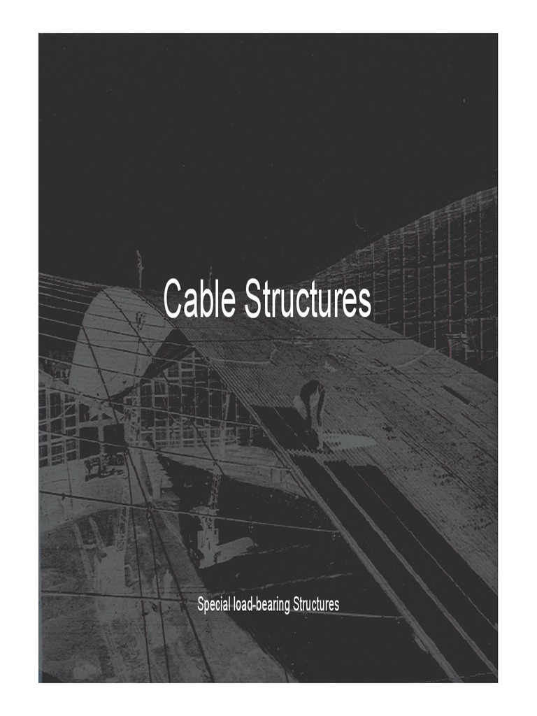 07-Lecture - Cable Structures PDF | PDF