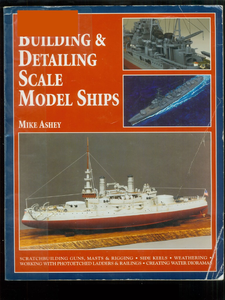 Building & Detailing Scale Model Ships | PDF