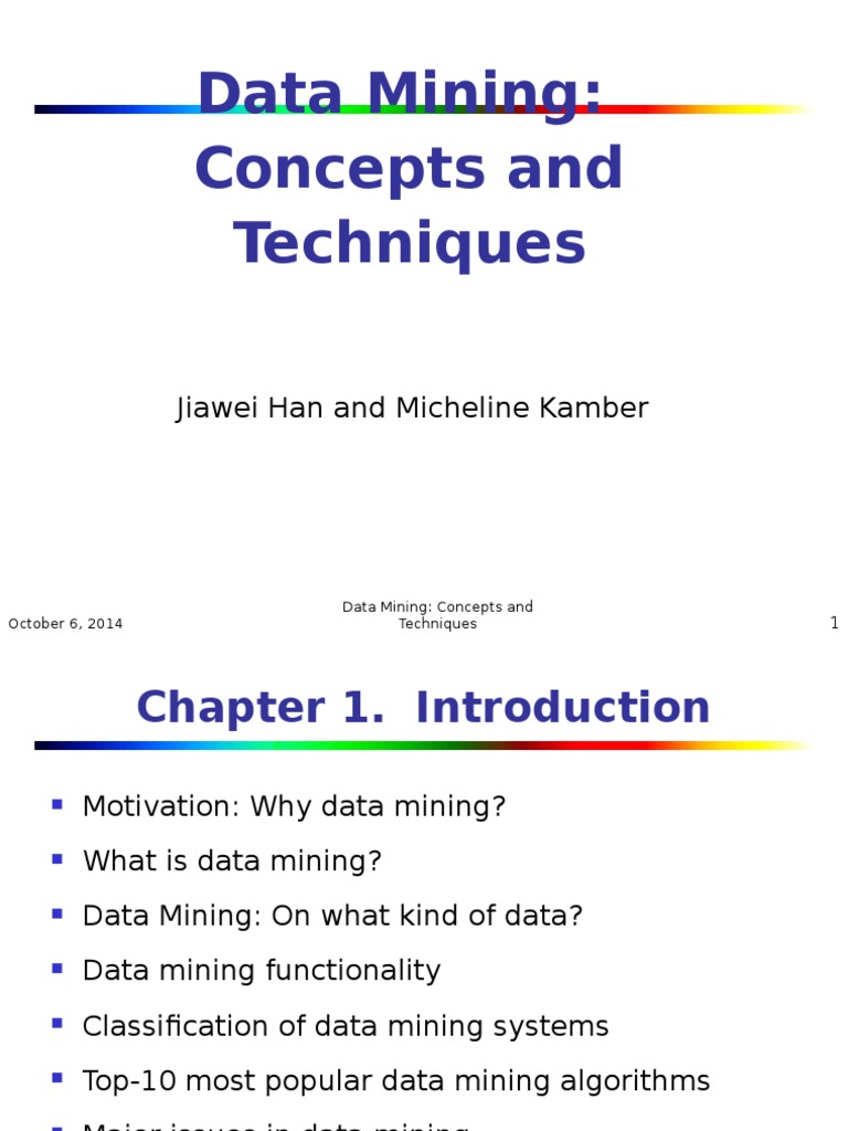 Data Mining: Concepts and Techniques: Jiawei Han and Micheline Kamber ...