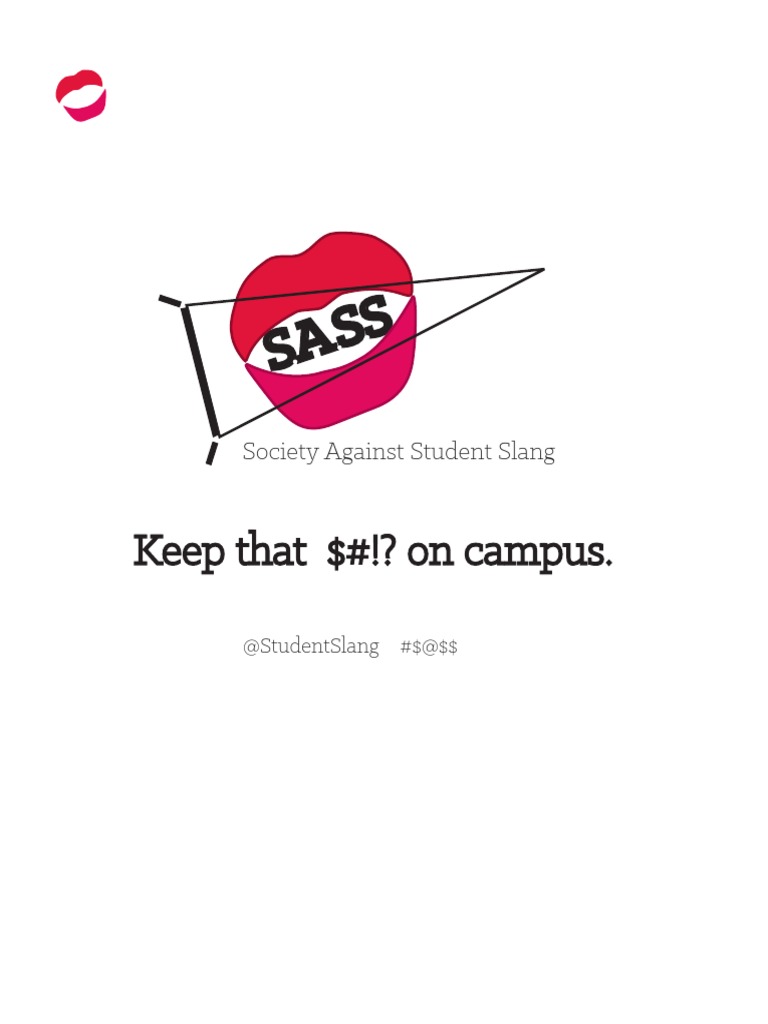 Keep That $#!? On Campus.: Society Against Student Slang | PDF