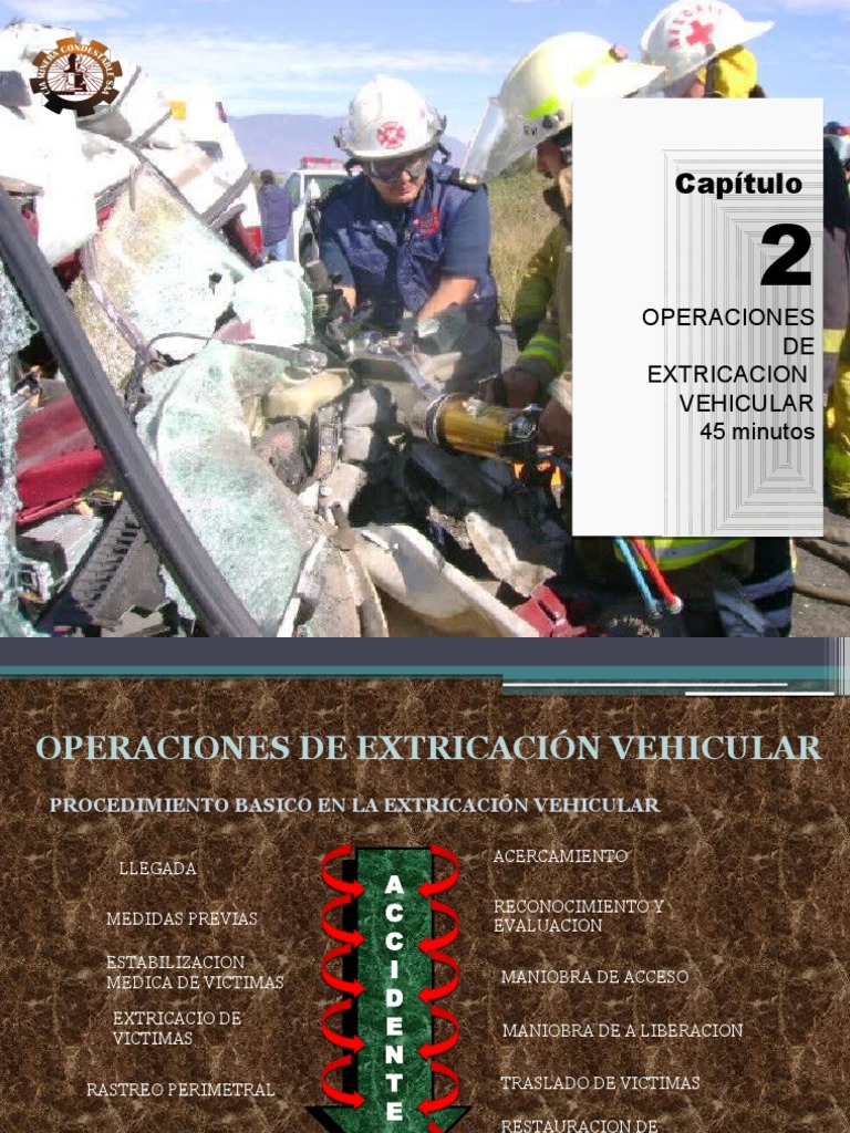 2 Operaciones de Extricacion Vehicular 45 Minutos | PDF | Medicina ...