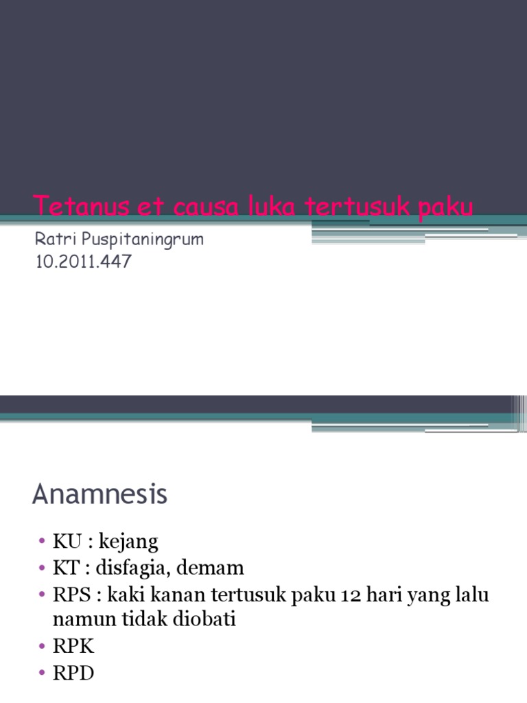 Tetanus: Gejala, Diagnosis, dan Pengobatan | PDF