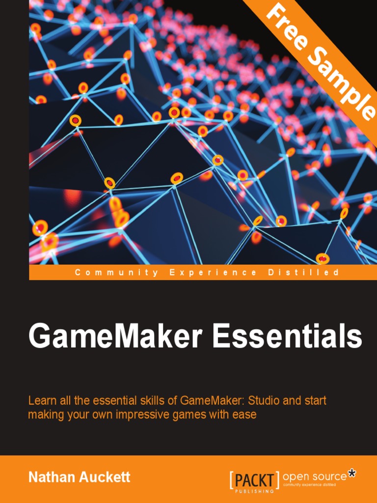 GameMaker Essentials - Sample Chapter | PDF | Microsoft Windows ...