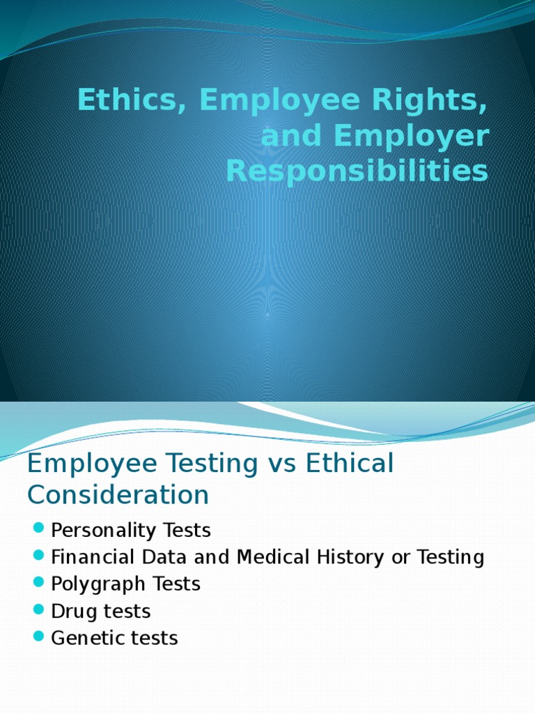 Ethics, Employee Rights, and Employer Responsibilities | PDF ...