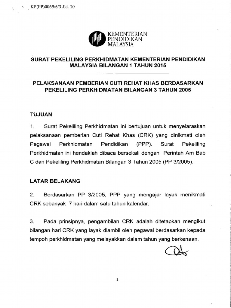 Surat Pekeliling Perkhidmatan KPM Bilangan 01 Tahun 2015: Pelaksanaan Pemberian Cuti Rehat Khas ...