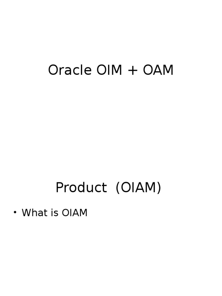 Overview of Oracle OIAM Components | PDF | Computers
