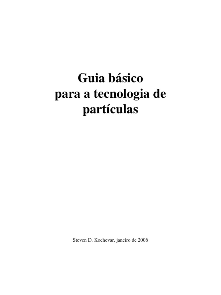 Guia Básico para Tecnologia de Partículas - Steven D.kochevar, 2006 ...