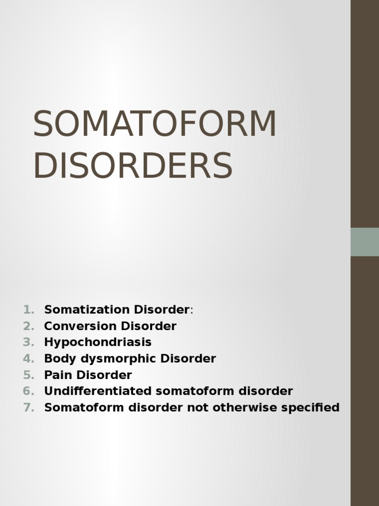 Overview of Somatoform Disorders | PDF | Pain | Major Depressive Disorder