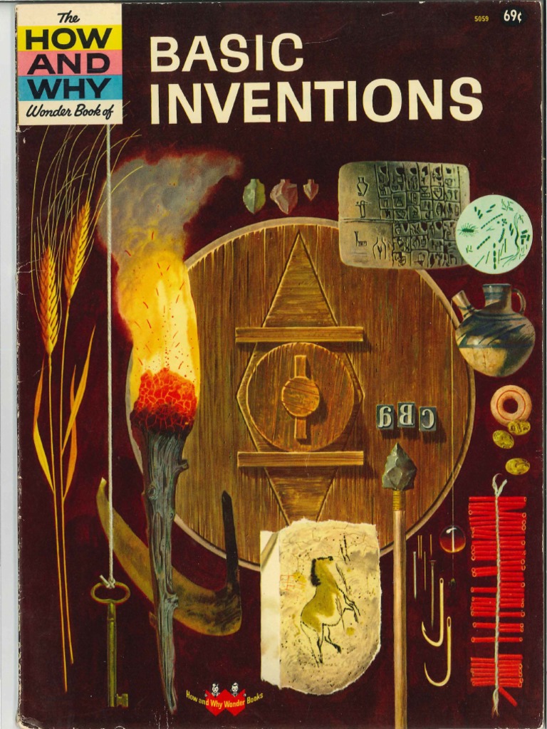 How and Why Wonder Book of Basic Inventions | PDF | Wheel | Gunpowder
