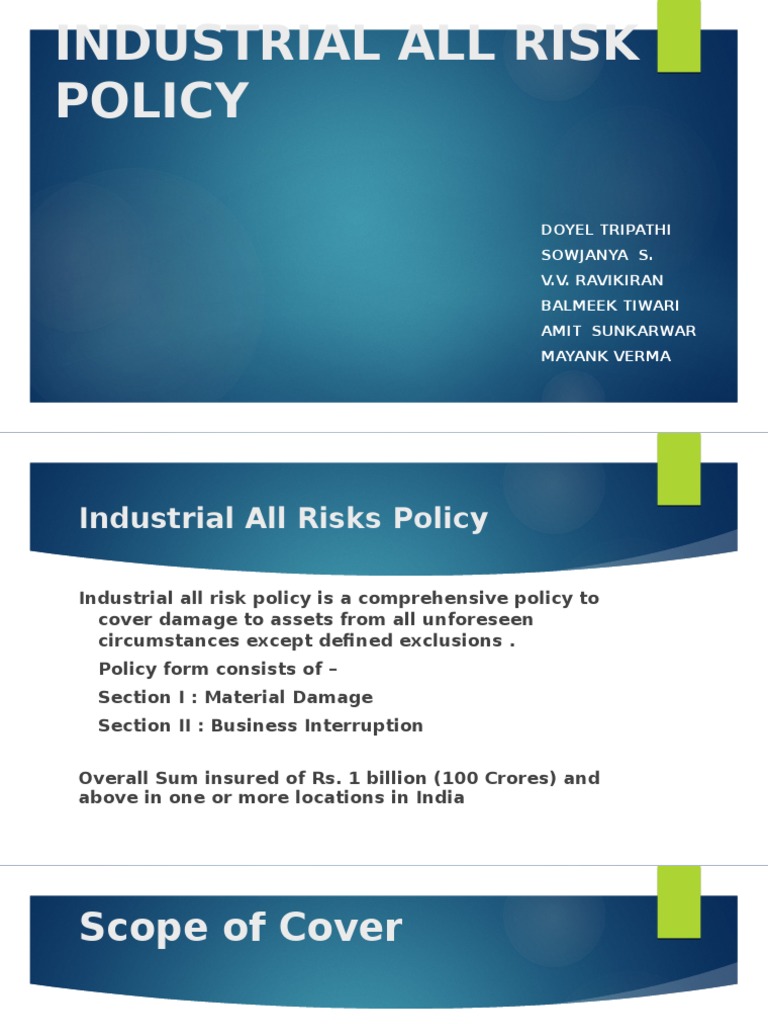 Industrial all risk policy and changes to be done | Insurance | Revenue