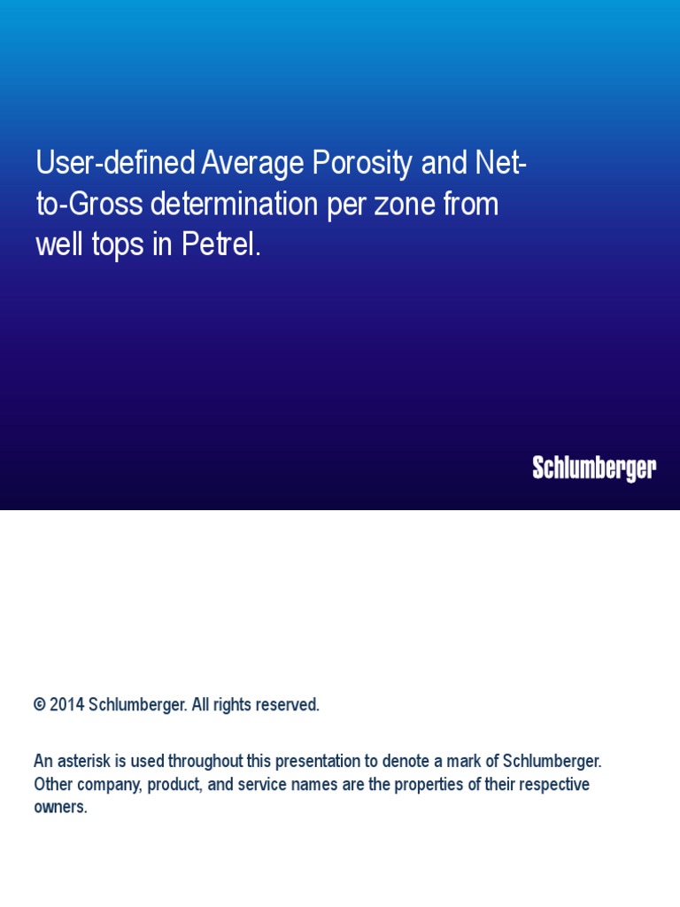 User-Defined Average Porosity and Net-to-Gross Determination Per Zone ...