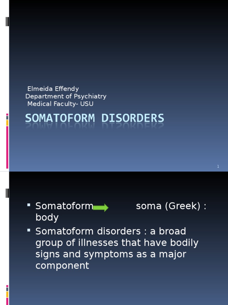 Overview of Somatoform Disorders | PDF | Pain | Mental Disorder