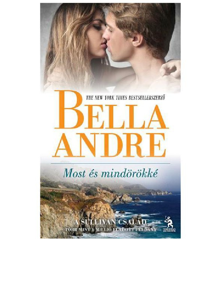 Bella Andre - 3. Most És Mindörökké (Sullivan3) | PDF