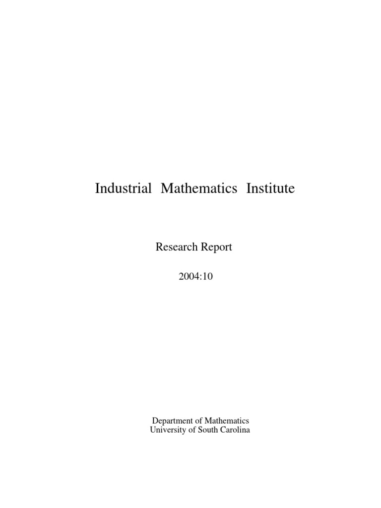 Industrial Mathematics Institute: Research Report | PDF | Mathematical ...