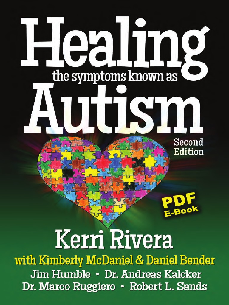 Healing The Symptoms Known As Autism SECOND EDITION 9780989289023s ...