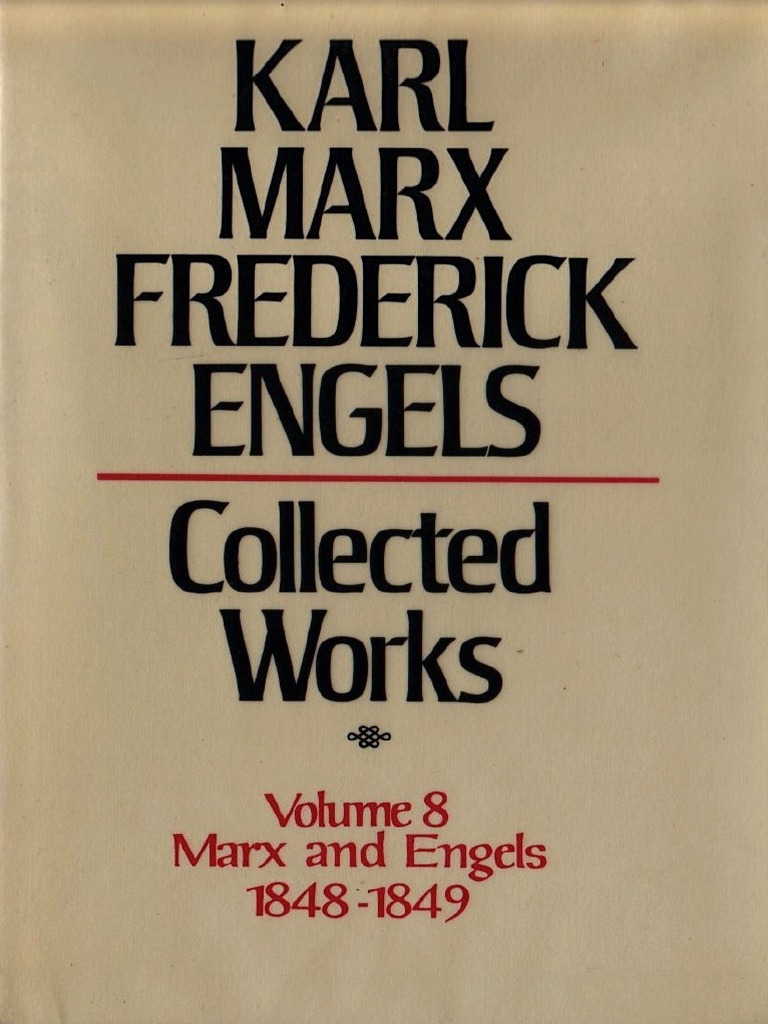 Marx & Engels Collected Works - V. 08 - (M - E) 1848-49, Articles From ...