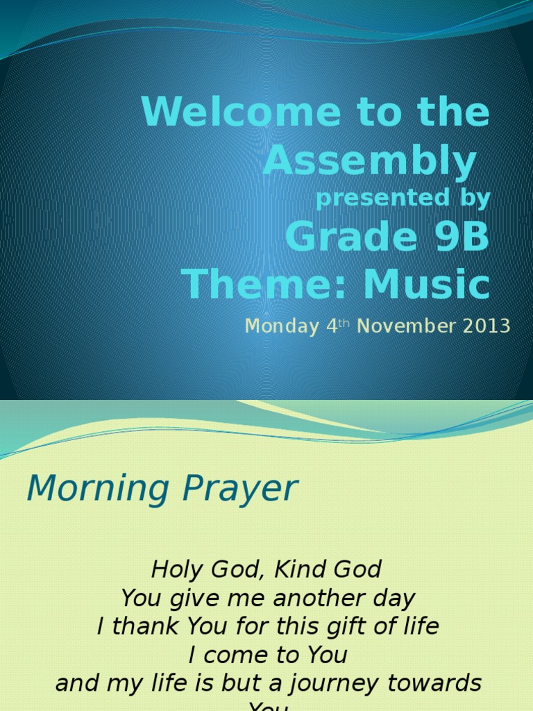 Welcome To The Assembly Grade 9B Theme: Music: Presented by | PDF