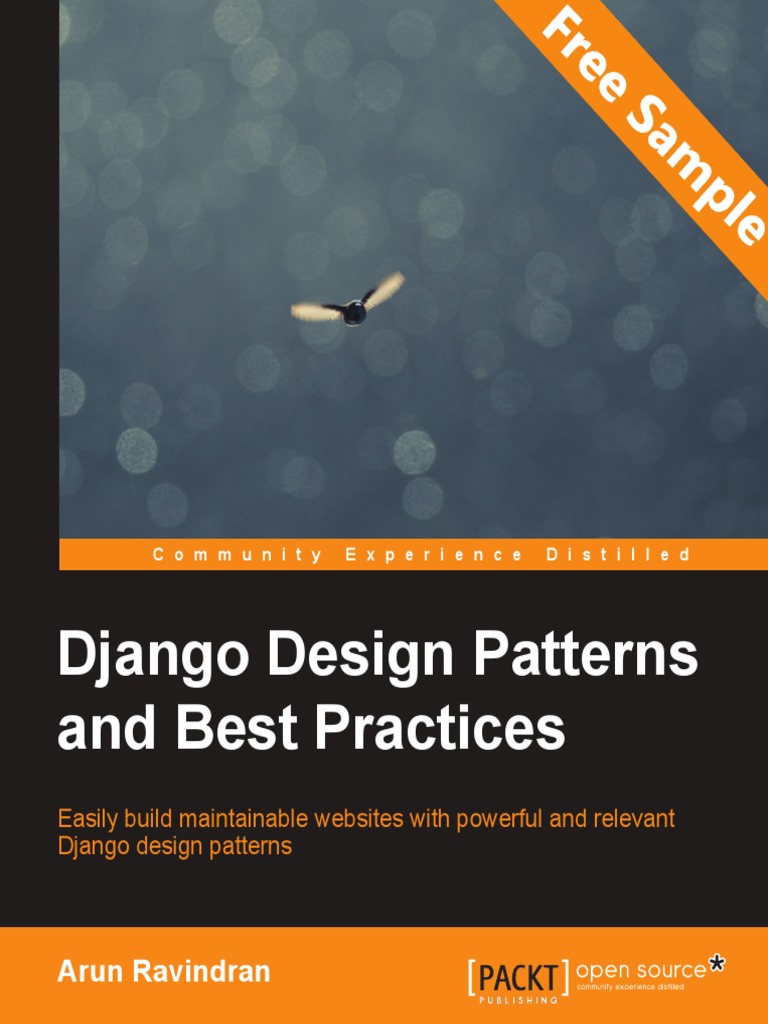 Django Design Patterns and Best Practices - Sample Chapter | PDF ... Django Design Patterns and Best Practices - Sample Chapter | PDF ...