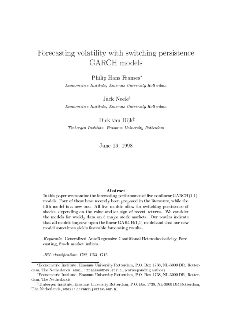 Forecasting Volatility With Switching Persistence GARCH Models ...