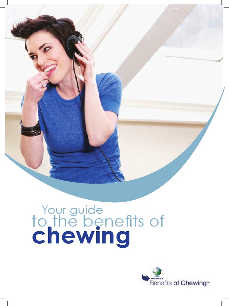 Benefits of Chewing | PDF | Wellness | Medical