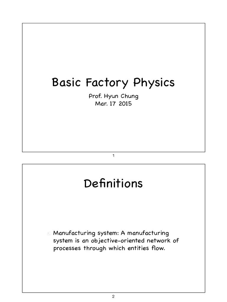 Basic Factory Physics: Prof. Hyun Chung Mar. 17 2015 | PDF | Inventory ...