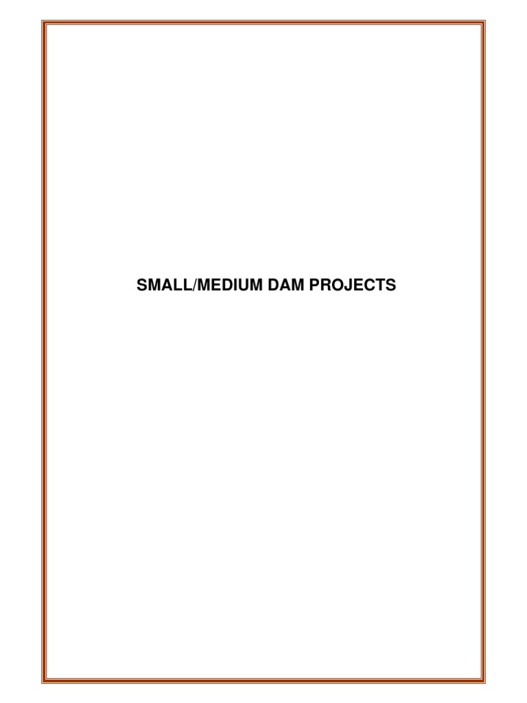 Small Medium Dams | PDF | Water And Politics | Water And The Environment