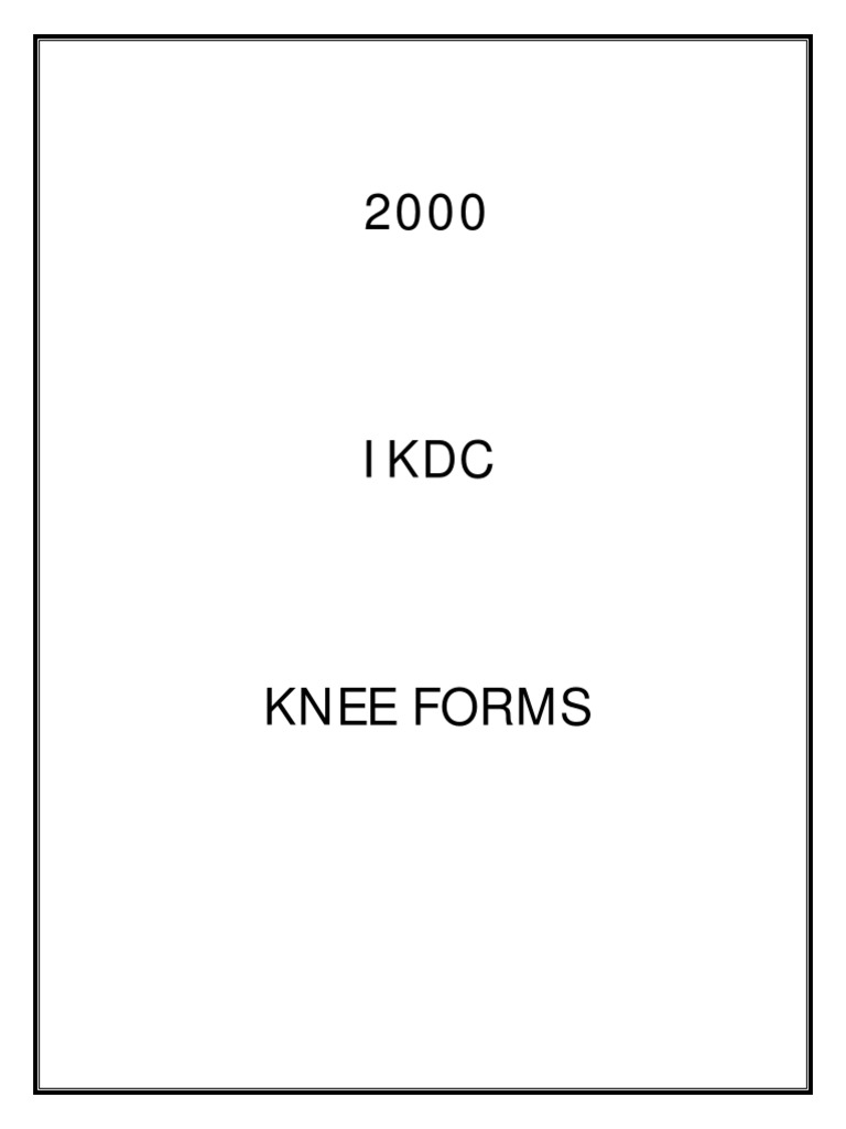 IKDC 2000 - Revised Subjective Scoring PDF | Knee | Anatomical Terms Of ...