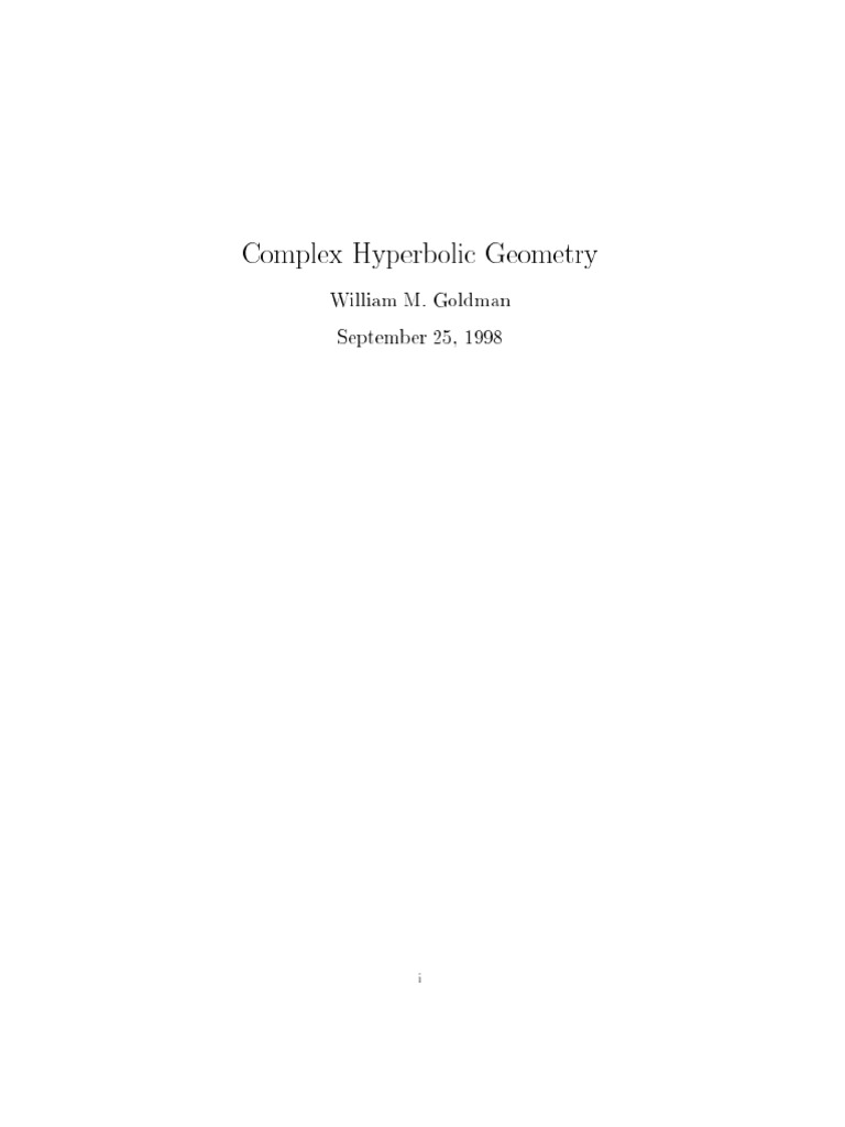 Complex Hyperbolic Geometry: William M. Goldman September 25, 1998 | PDF | Vector Space ...