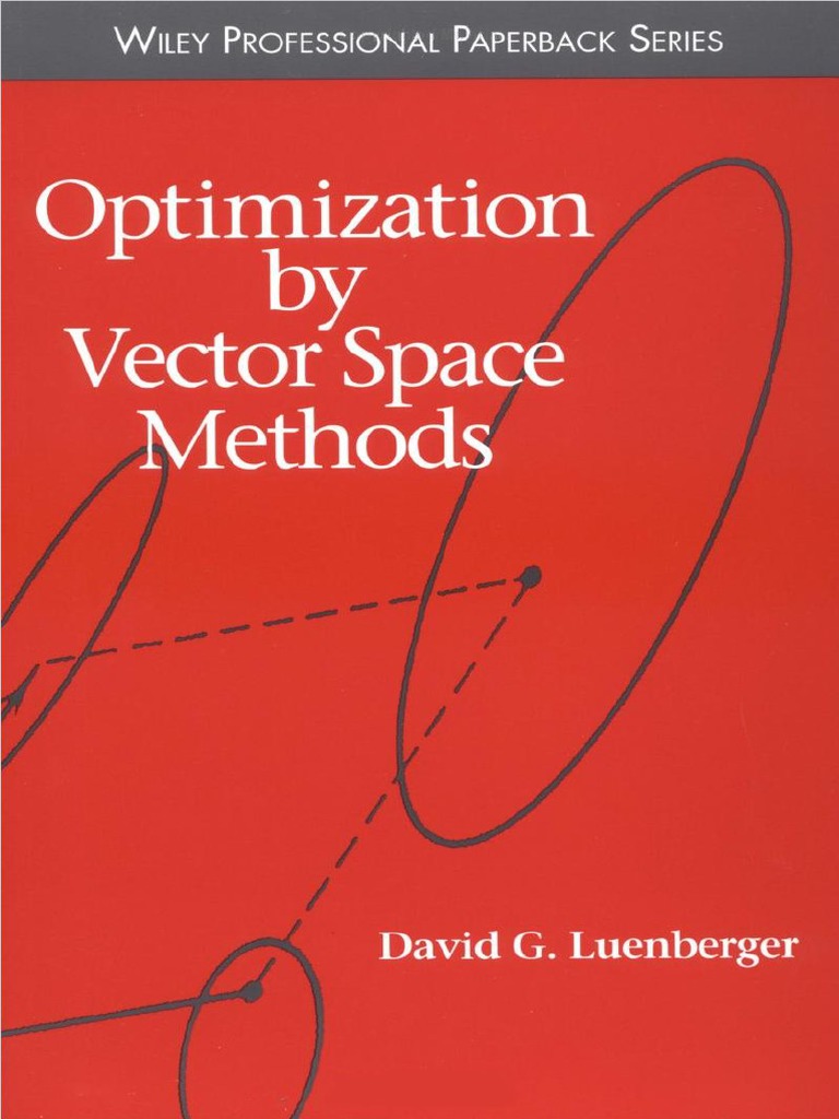 Optimization With Vector Space Methods | Linear Subspace | Vector Space