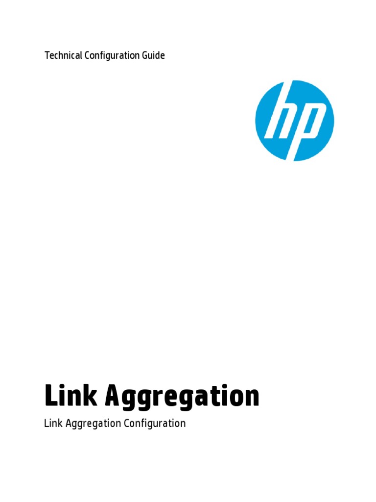 HP 1910 Link Aggregation Technical Configuration Guide | PDF | Network ...