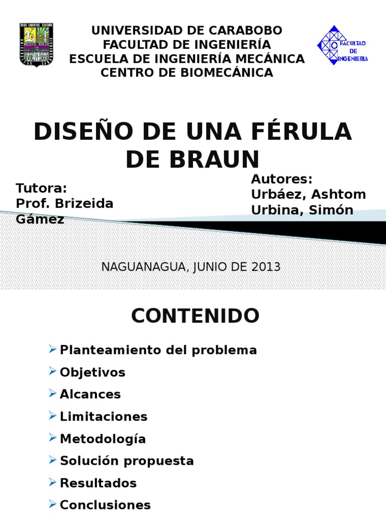 Diseño y construcción de una férula de Braun para tratamiento de ...