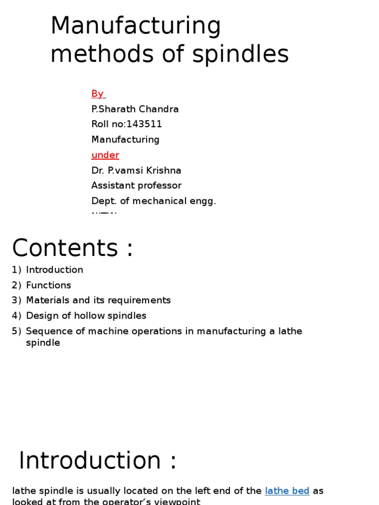 Manufacturing Methods of Spindles | PDF | Grinding (Abrasive Cutting) | Machining
