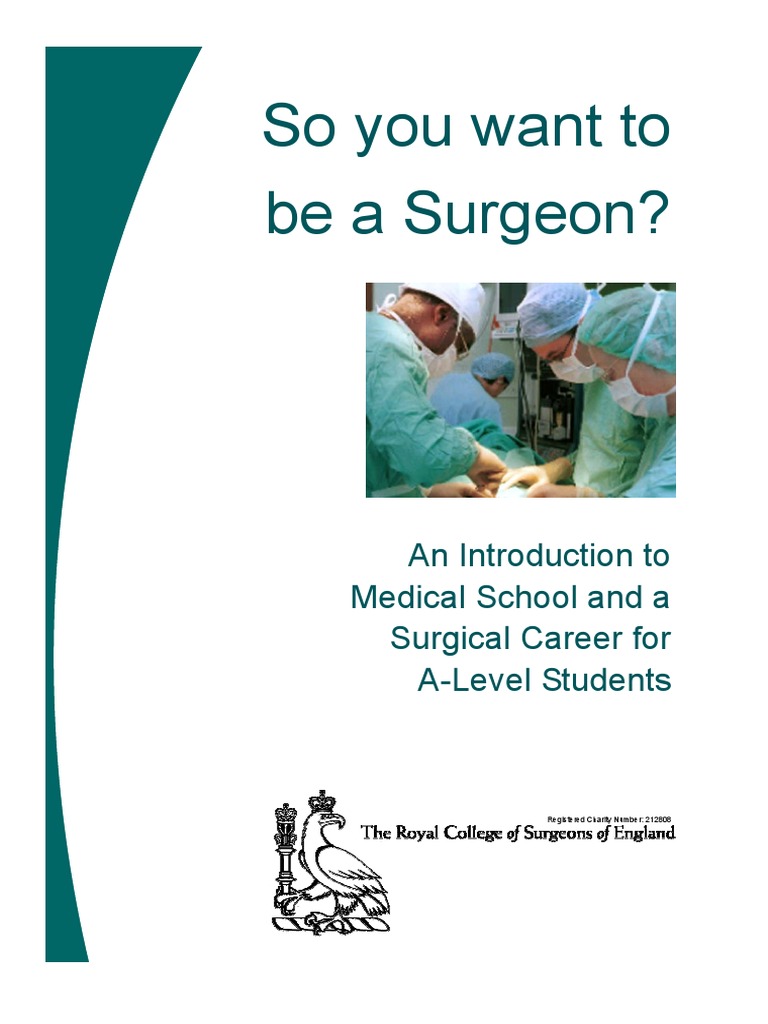 So You Want To Be A Surgeon A4 | PDF | Medical School | Surgery