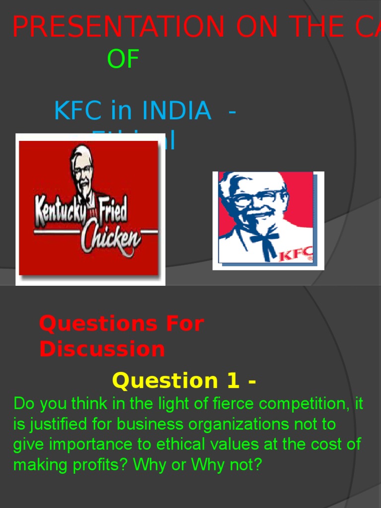 Navigating Ethical Challenges in Foreign Markets: A Case Study of KFC's ...