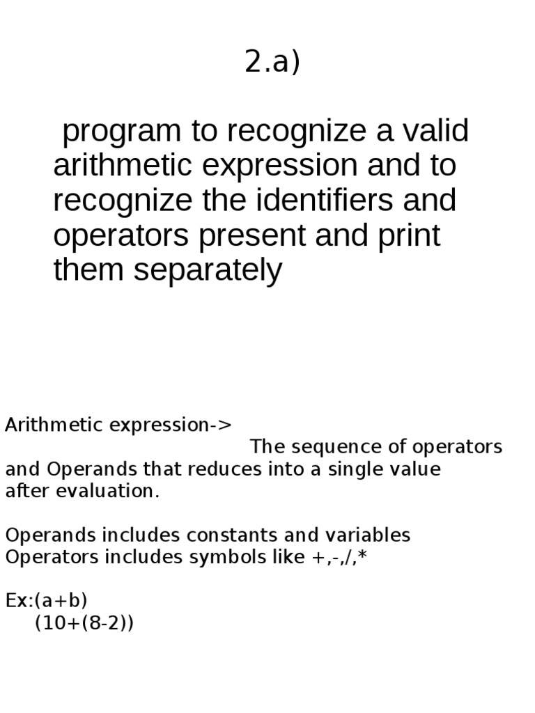 Program To Recognize A Valid Arithmetic Expression and To Recognize The Identifiers and ...