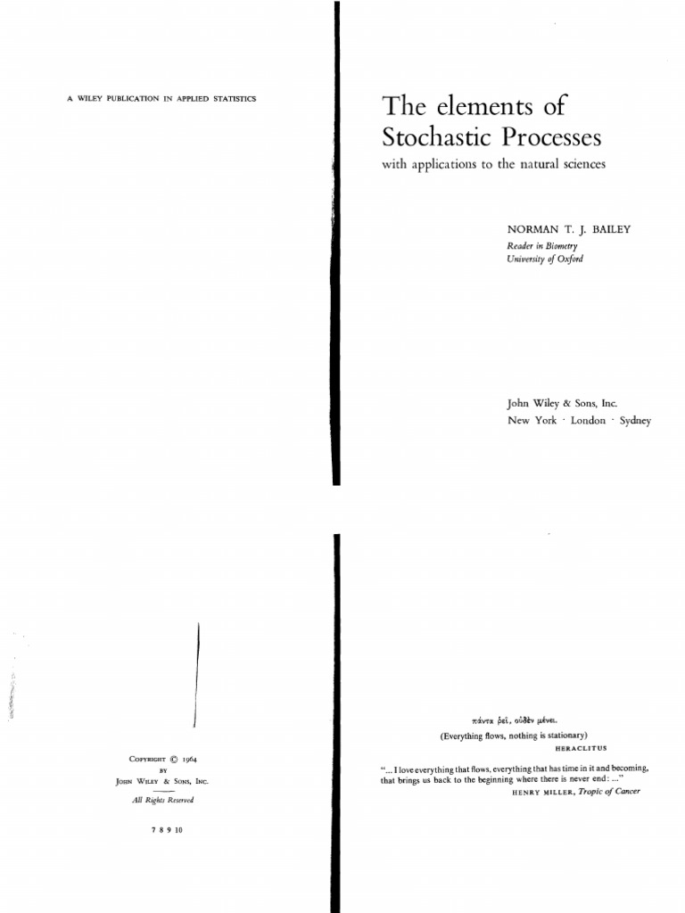 The Elements of Stochastic Processes - With Applications To The Natural Sciences Norman T J ...